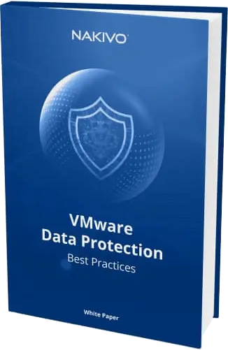 Libro blanco: Prácticas recomendadas de protección de datos de VMware | NAKIVO